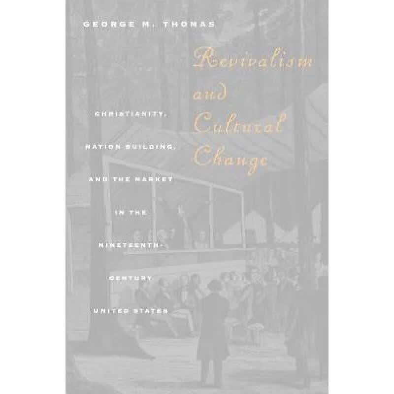Revivalism and Cultural Change: Christianity...