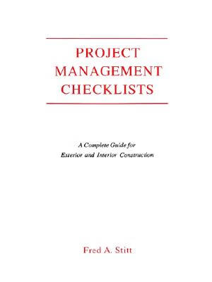Project Management Checklist: A Complete Guide For Exterior and Interior Construction