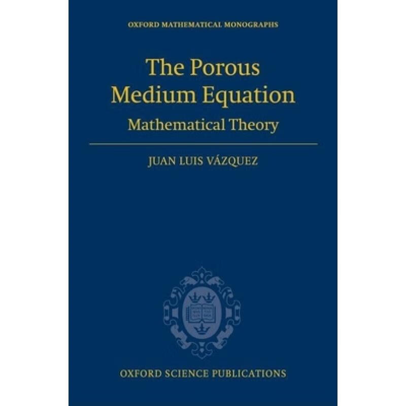 The Porous Medium Equation: Mathematical Theory