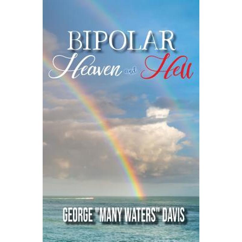 Bipolar Heaven and Hell