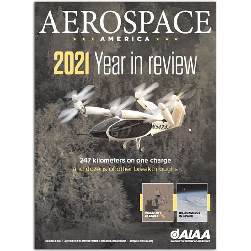 【单期可选】Aerospace America 2018/2020/21/22年 美国航空航天科技杂志 2021年12月刊