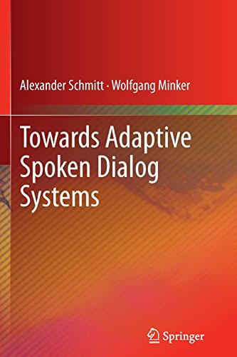 Towards Adaptive Spoken Dialog Systems