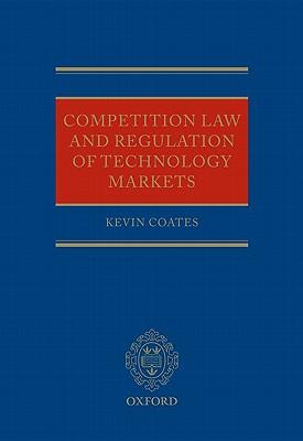 Competition Law and Regulation of Technology Ma