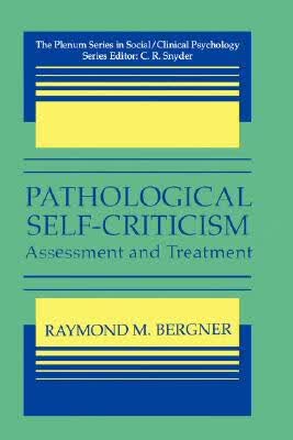 Pathological Self-Criticism