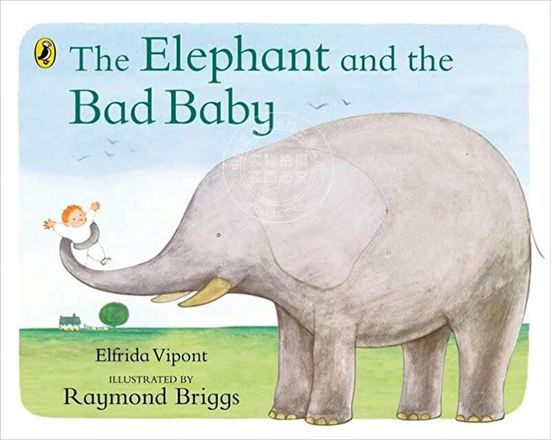 现货 The Elephant and the Bad Baby