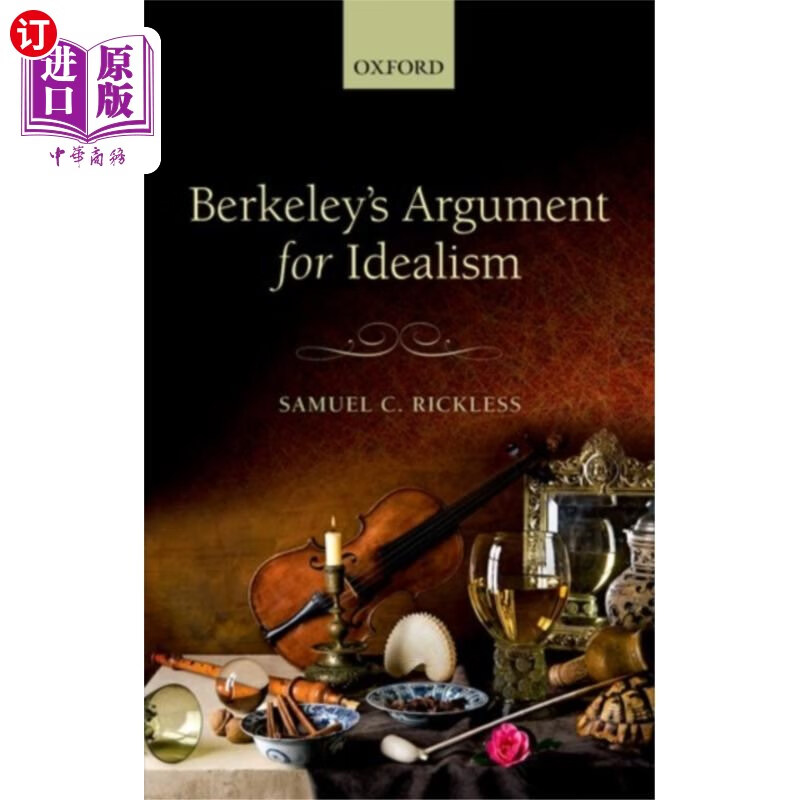海外直订Berkeley's Argument for Idealism 伯克利的唯心主义论证