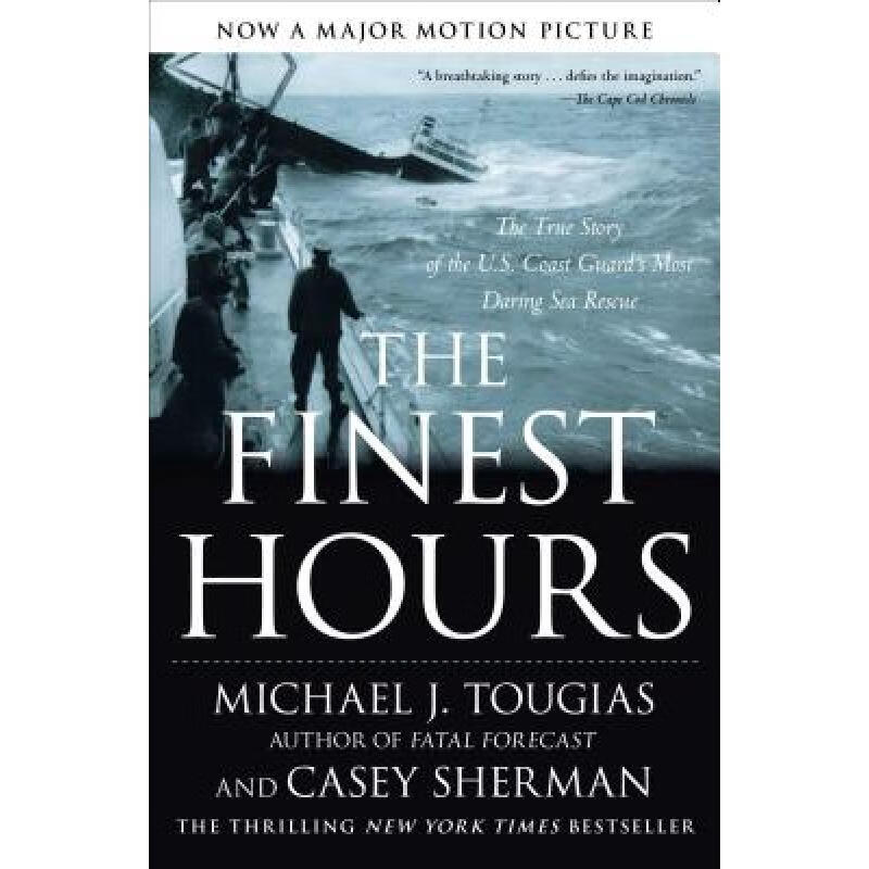 The Finest Hours: The True Story of the U.S....