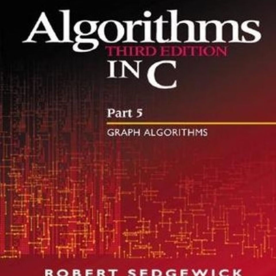 Algorithms in C, Part 5: Graph Algorithms纸质