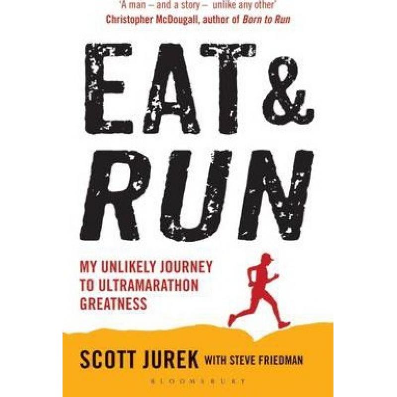 Eat and Run: My Unlikely Journey to Ultramar...