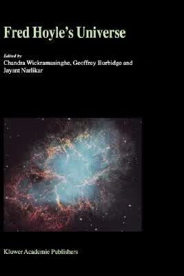 Fred Hoyle’s Universe
