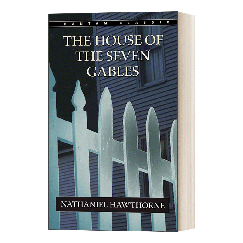 【瑕疵书】The House of Seven Gables 七个尖角的阁楼 霍桑 Bantam Classics 英文版 进口英语原版书籍 英文原版
