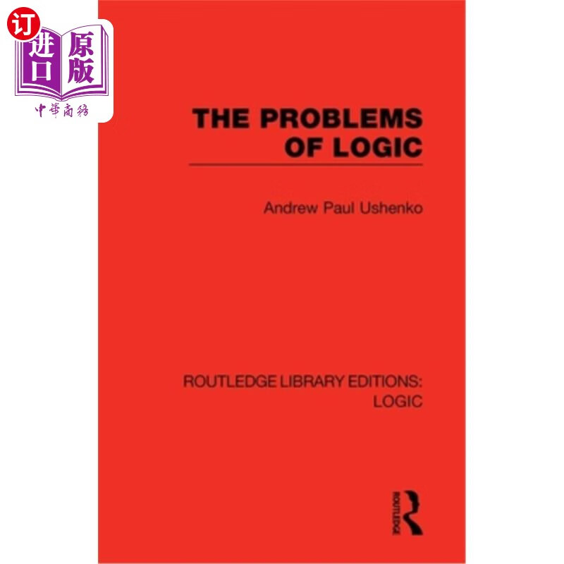 海外直订The Problems of Logic 逻辑问题