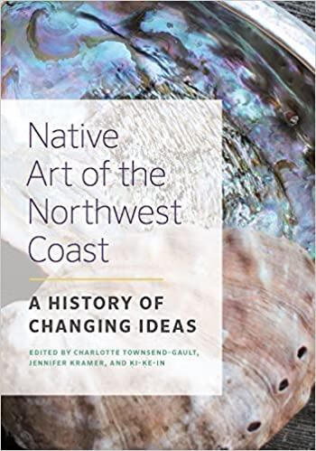 Native Art of the Northwest Coast: A History of