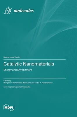 Catalytic Nanomaterials: Energy and Environment