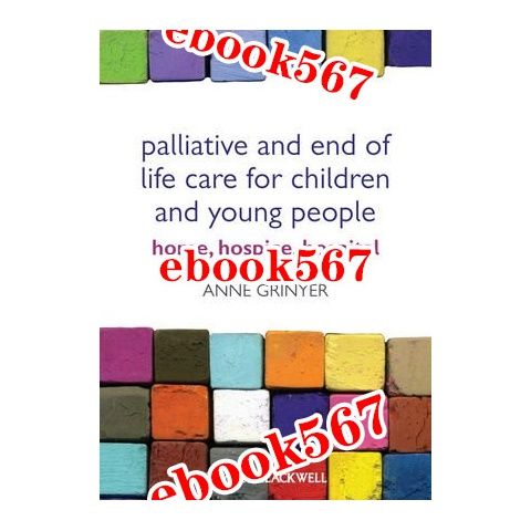 Palliative and End of Life e for Children and YoungPeople