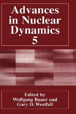 Advances in Nuclear Dynamics 5