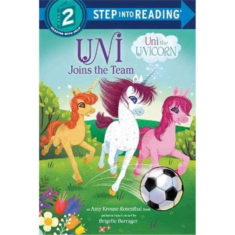 Uni Joins the Team (Uni the Unicorn)