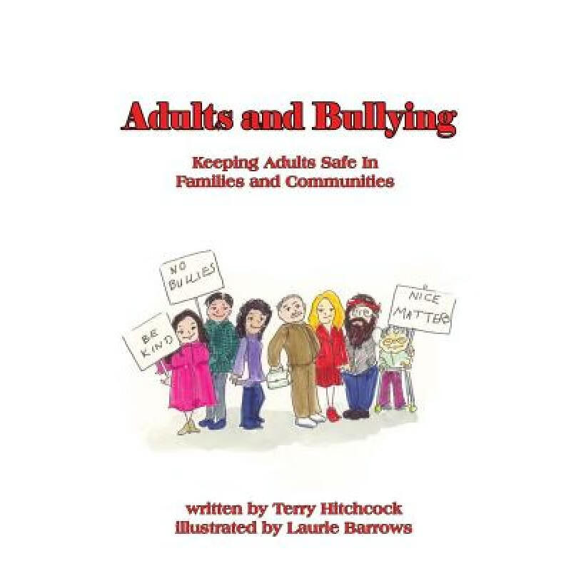 Adults and Bullying: Keeping Adults Safe in ...