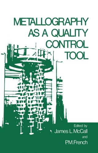 Metallography as a Quality Control Tool