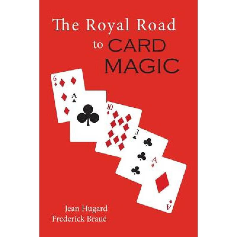 The Royal Road to Card Magic