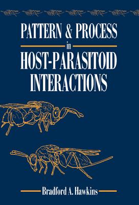 Pattern and Process in Host-Parasitoid Interactions