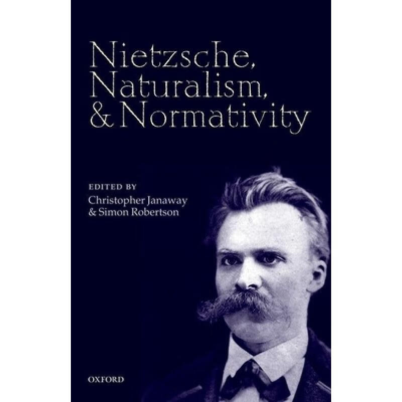 Nietzsche, Naturalism, and Normativity