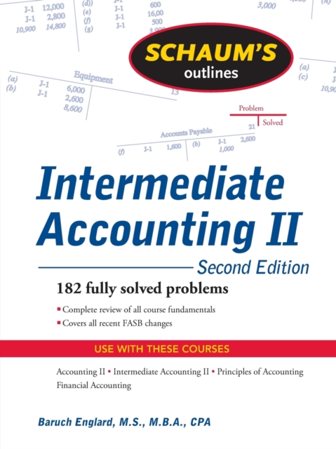 中级会计概论二，第2版 Schaum's Outline of Intermediate Accounting II, 2ed