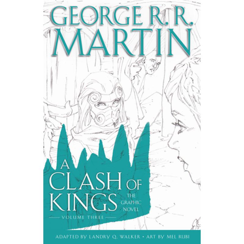 A Clash of Kings: The Graphic Novel: Volume ...