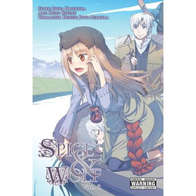 Spice and Wolf, Vol. 8 (manga): - Spice and ...