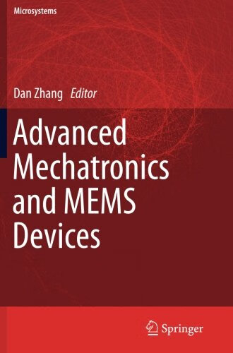 Advanced Mechatronics and MEMS Devices