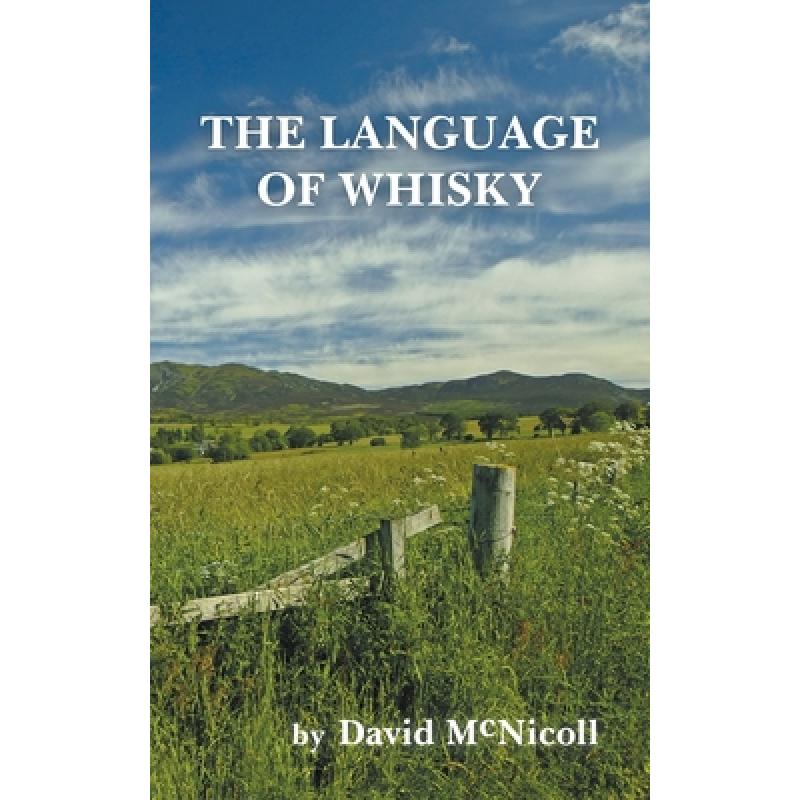 The Language of Whisky