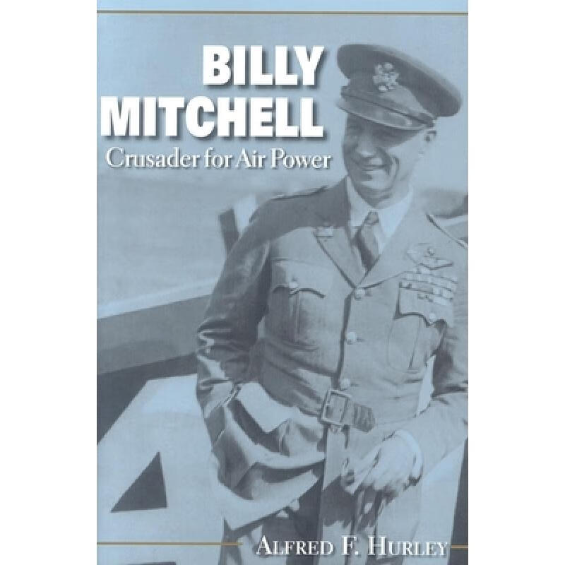Billy Mitchell: Crusader for Air Power