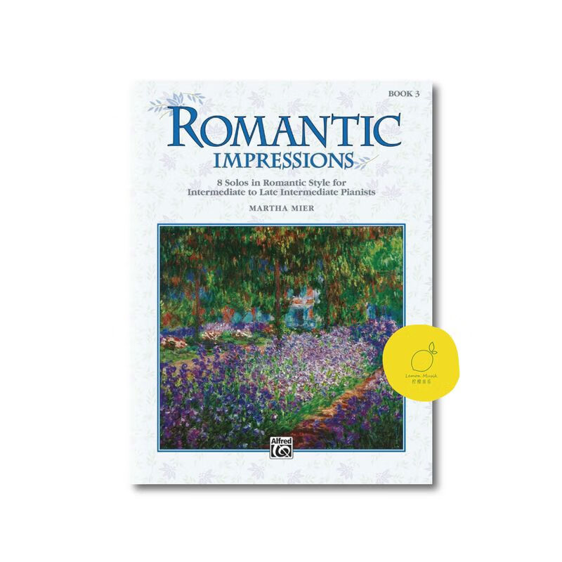浪漫印象 钢琴独奏曲集 Romantic Impressions Book 3