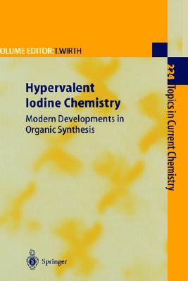 Hypervalent Iodine Chemistry