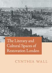 The Literary and Cultural Spaces of Restoration London