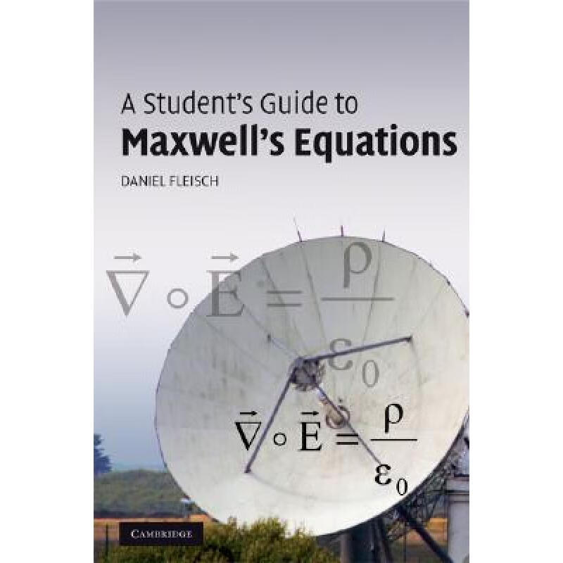 现货 麦克斯韦方程学生指南 A Student's Guide to Maxwell's Eq...