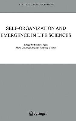 Self-Organization and Emergence in Life Science
