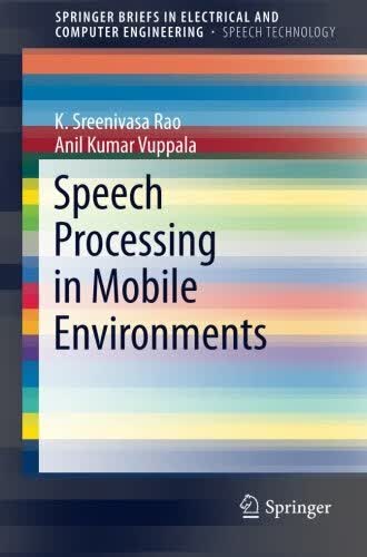 Speech Processing in Mobile Environments