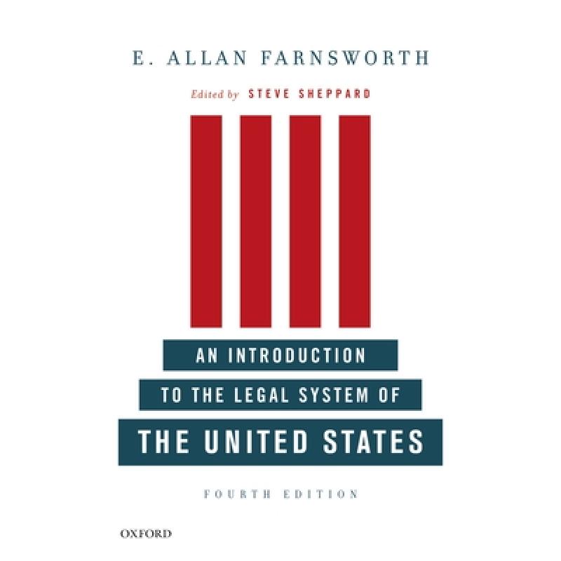 An Introduction to the Legal System of the United States, Fourth Edition
