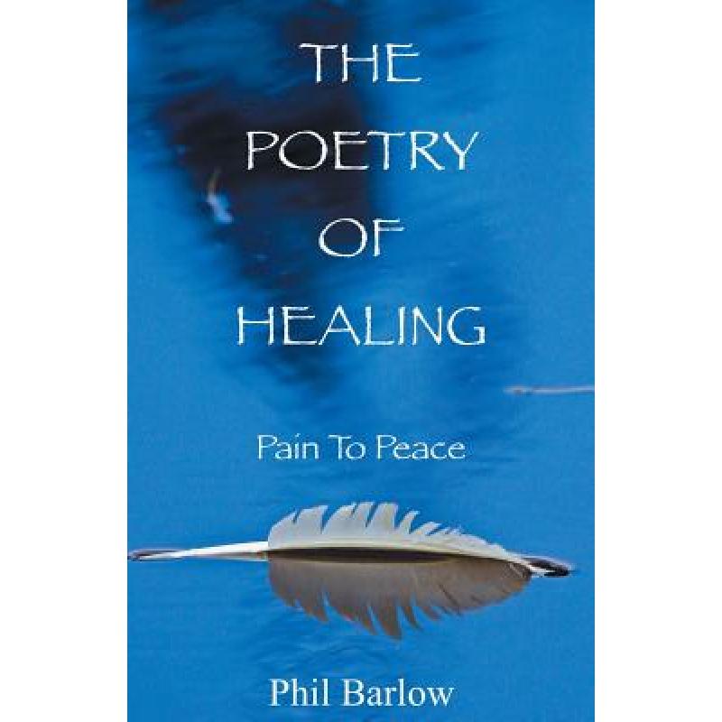 The Poetry of Healing: Pain to Peace