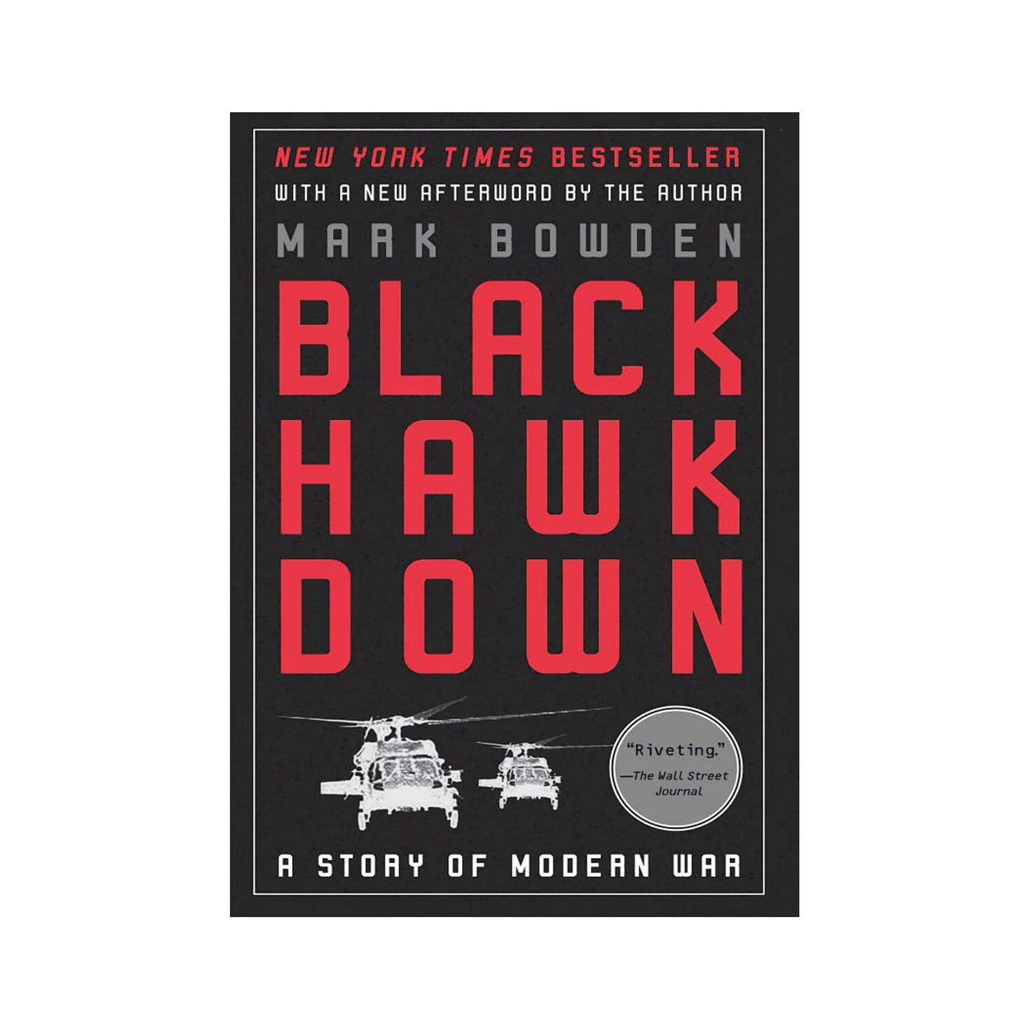 Black Hawk Down A Story of Modern War
