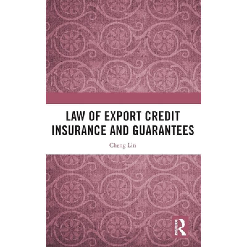 Law of Export Credit Insurance and Guarantees