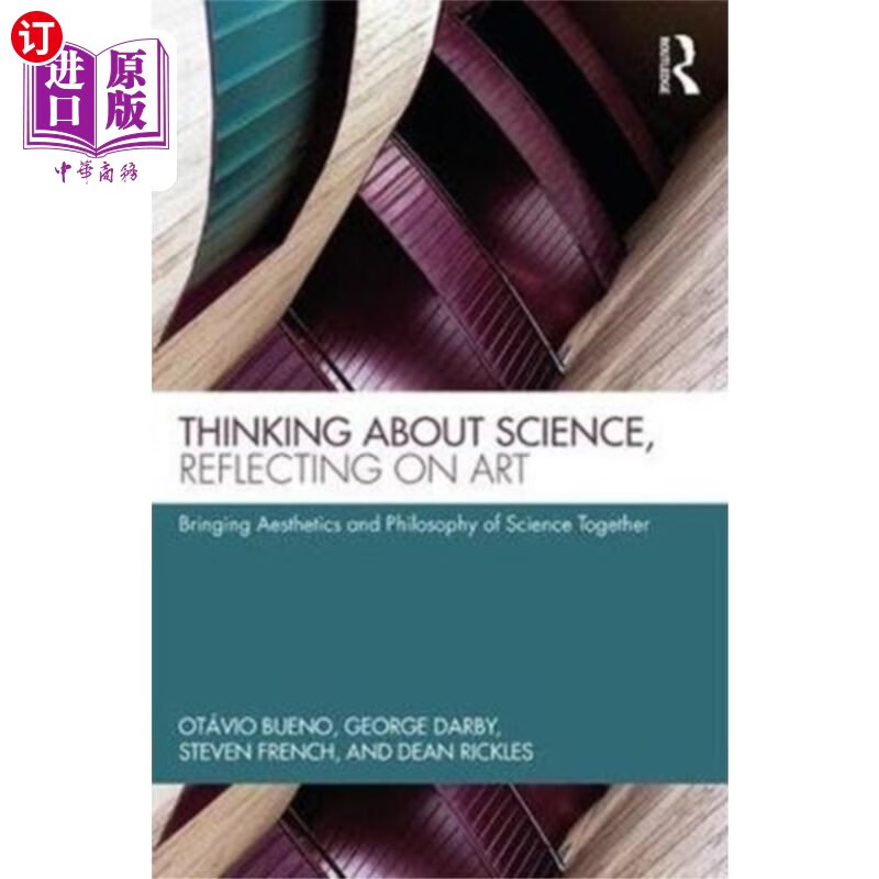 海外直订Thinking about Science, Reflecting on Art 思考科学，反思艺术