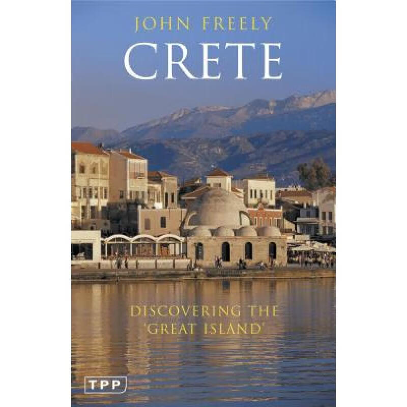 Crete: Discovering the 'Great Island'