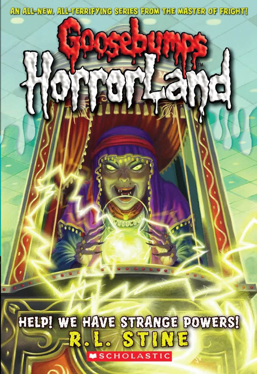 Goosebumps HorrorLand #10: Help! We Have Strange Powers! 鸡皮疙瘩惊恐乐园系列#10：异能突袭 进口故事书