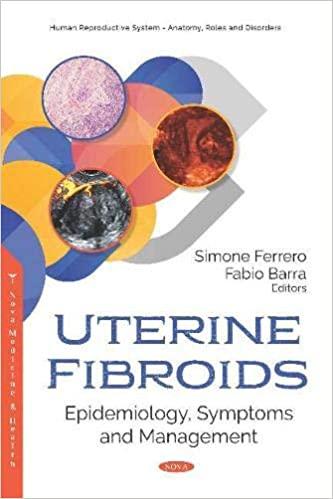 Uterine Fibroids: Epidemiology, Symptoms and Man
