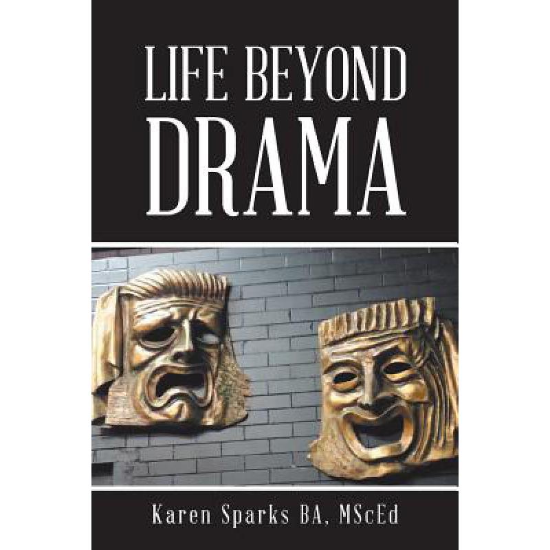 Life Beyond Drama