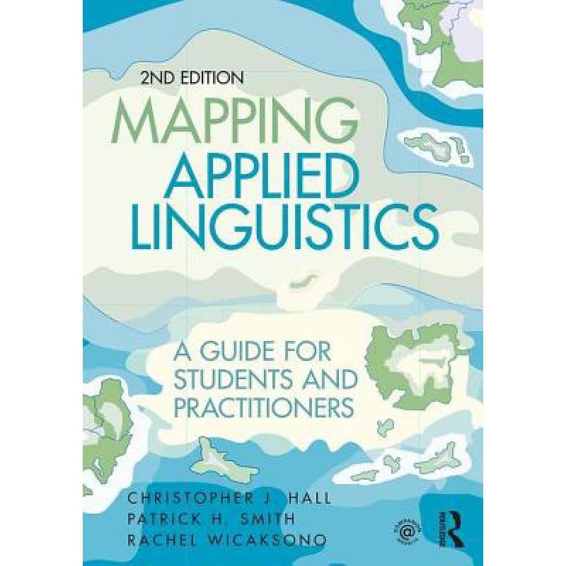 Mapping Applied Linguistics: A Guide for Stu...
