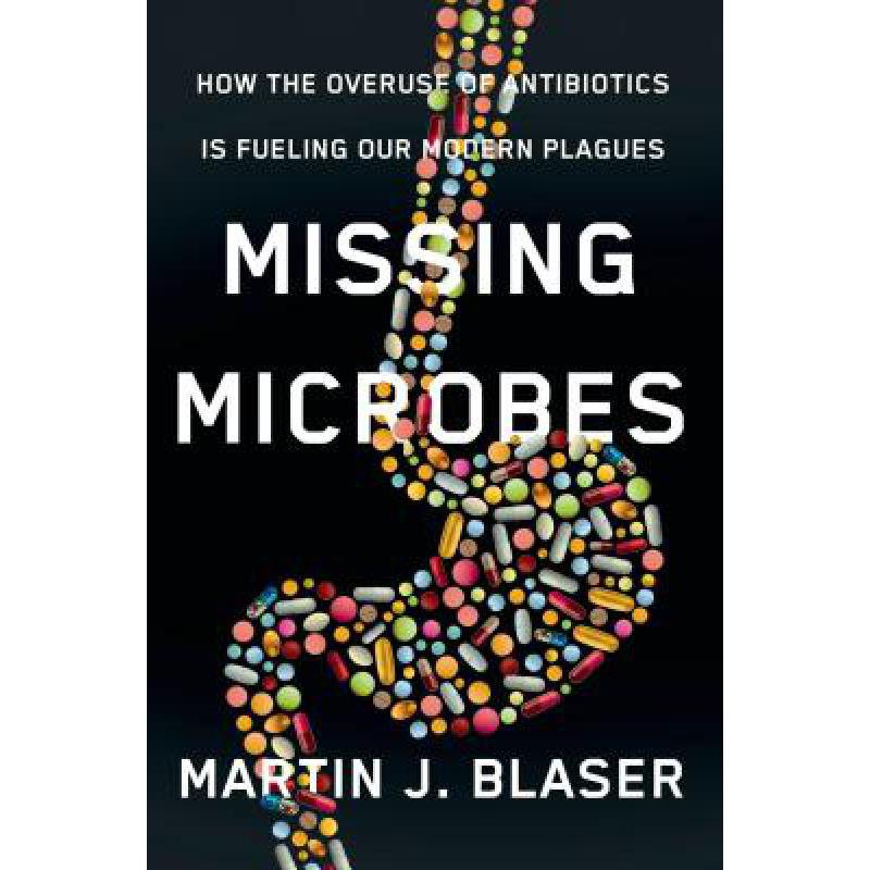 Missing Microbes: How the Overuse of Antibio...