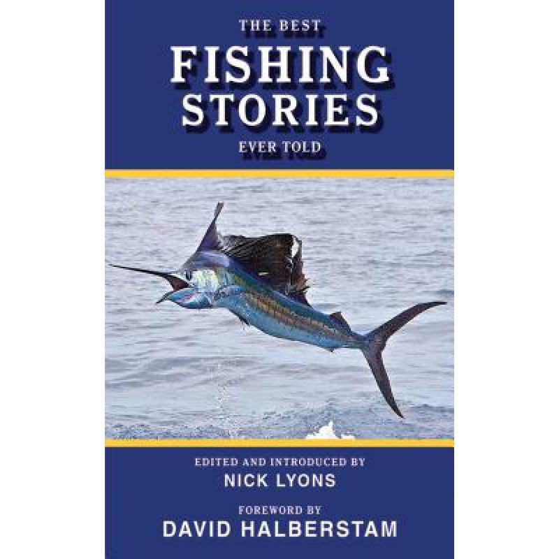 The Best Fishing Stories Ever Told